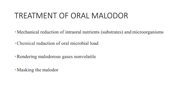 Oral malodor, halitosis or bad breath | PPT