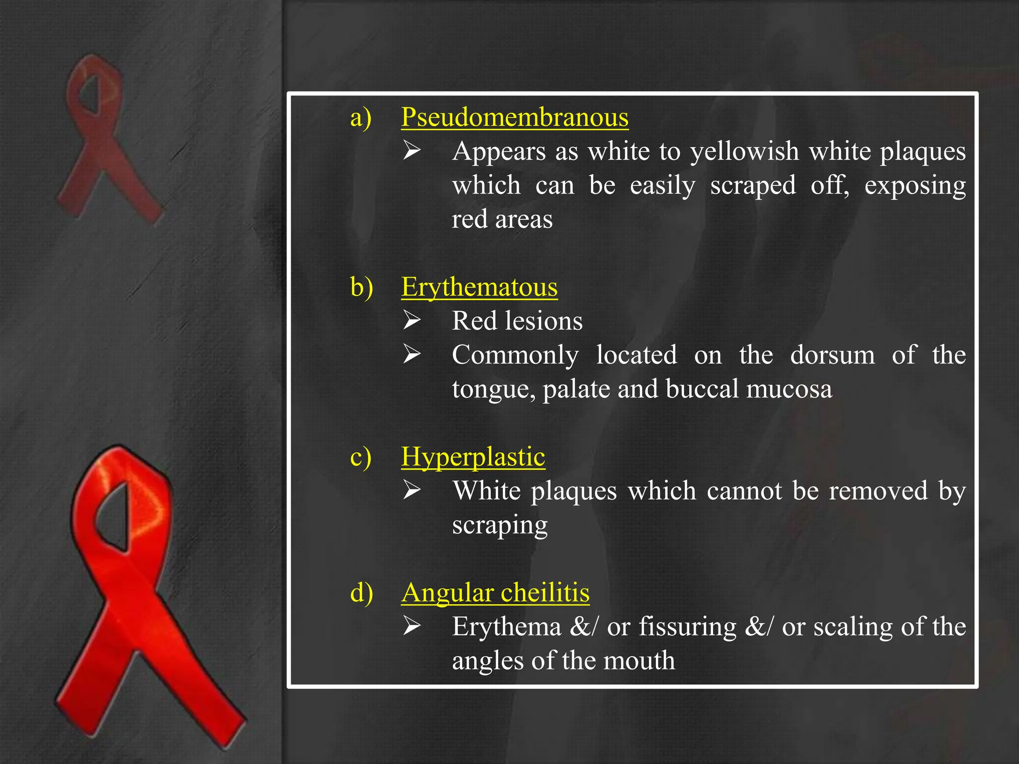 Oral manifestations of AIDS - ACQUIRED IMMUNO DEFICIENCY SYNDROME [ HIV ...