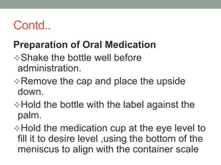 Oral medications Procedures of Administering Oral Medicines | PPTX