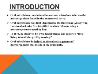 ORAL MICROBIOME.pptx by UMNA FATIMA- BIOMED | PPTX