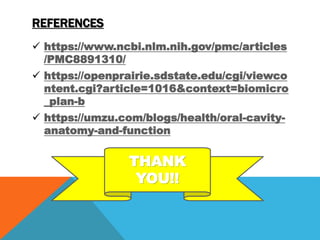 ORAL MICROBIOME.pptx by UMNA FATIMA- BIOMED | PPTX