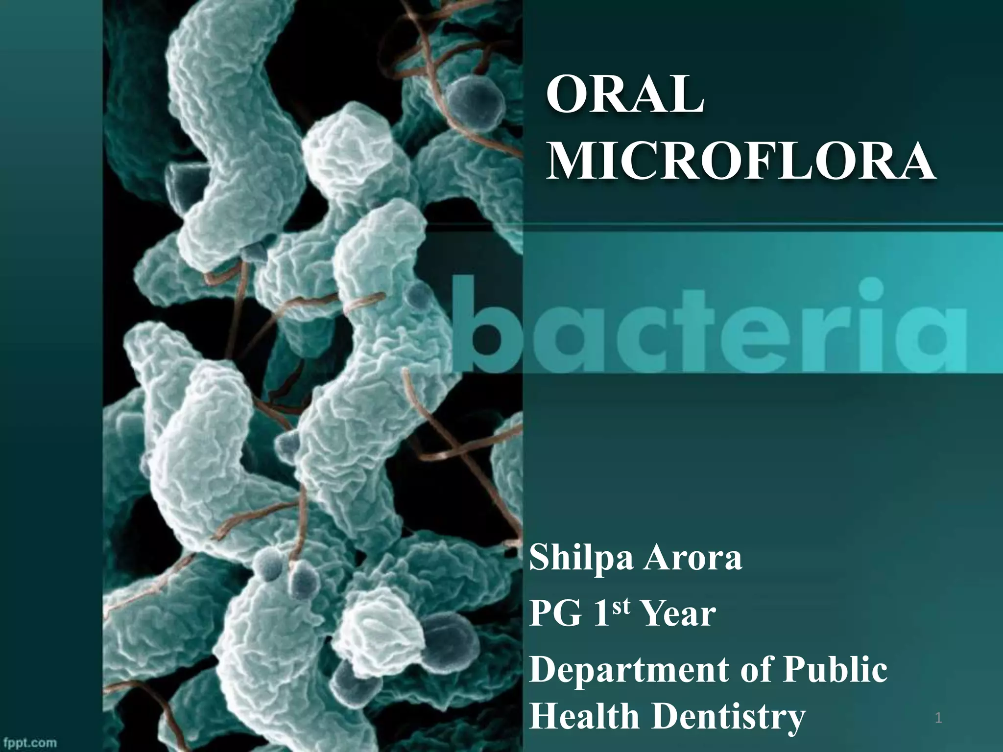 Oral microflora | PPTX