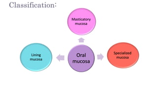 Oral mucosa part 2 | PPTX