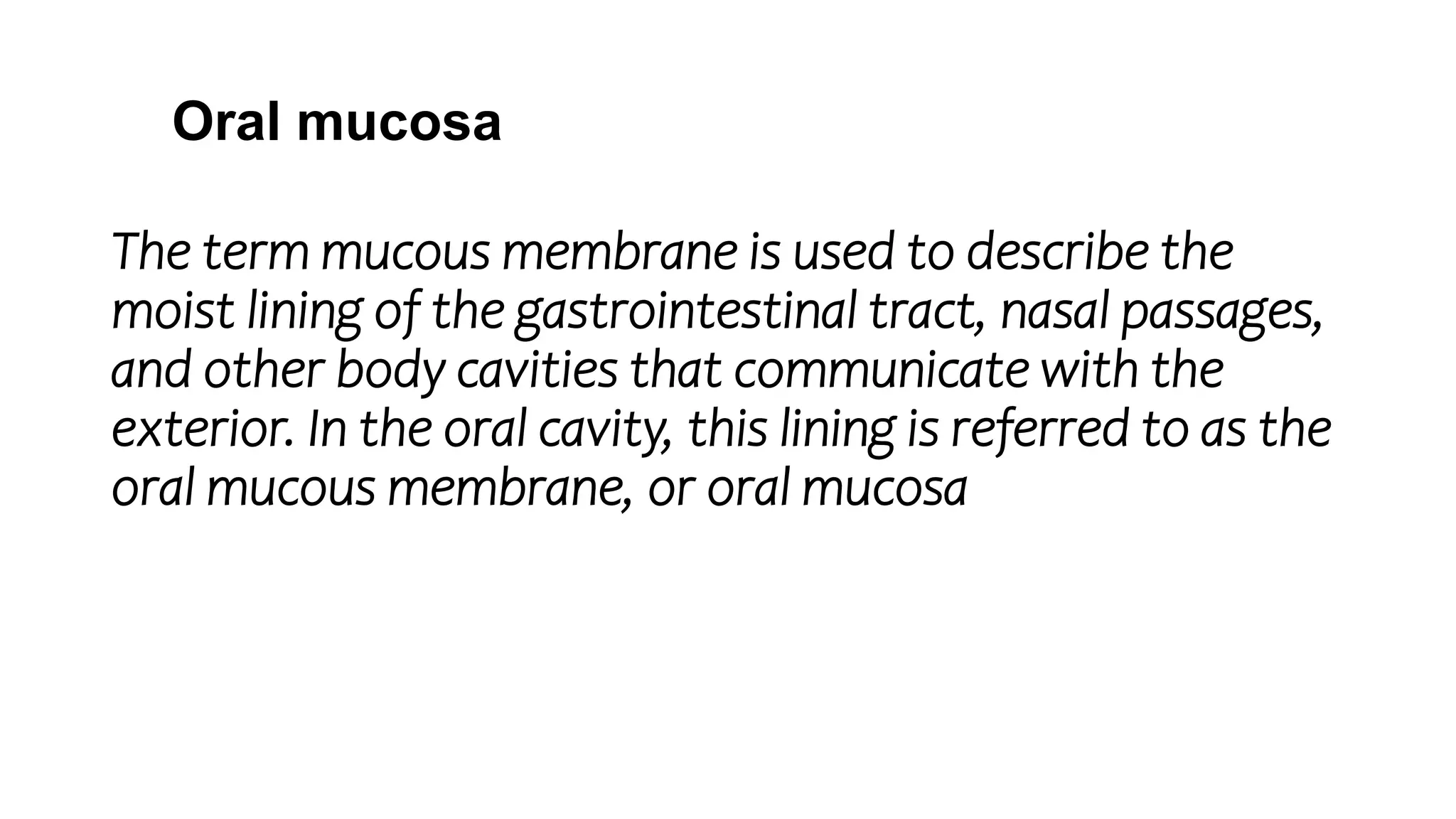 Oral Mucosa components salman khutsheed.pptx