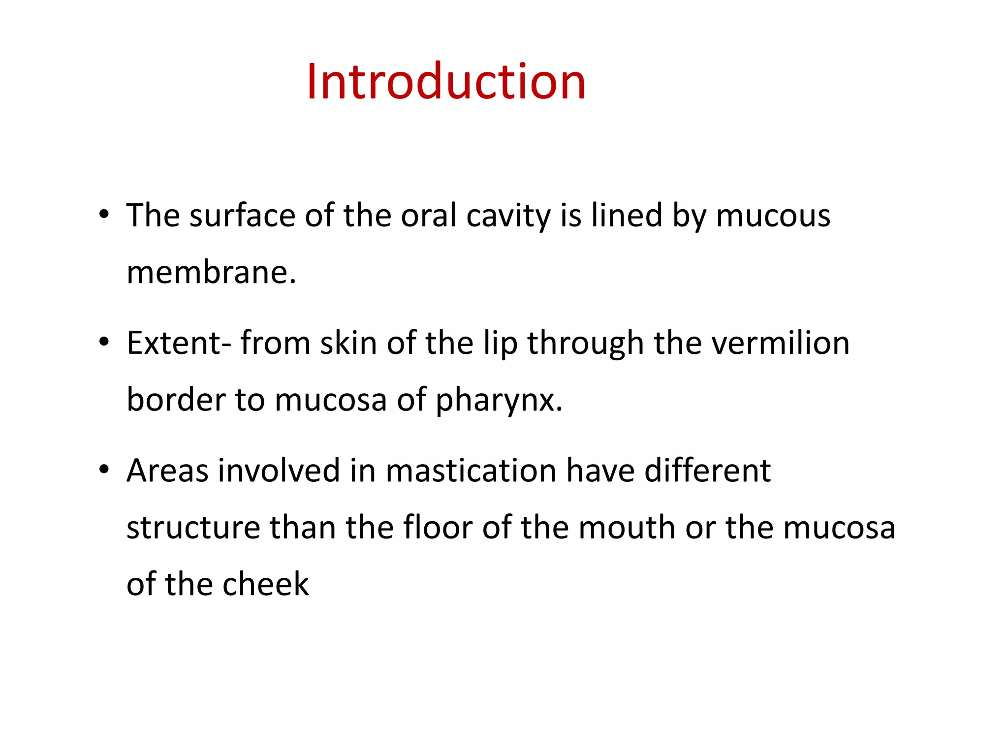 Oral mucosa in health | PPTX