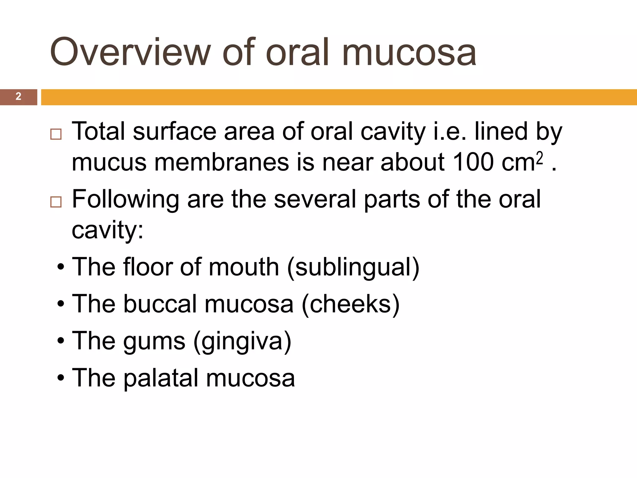 Oral mucosal drug delivery systems | PPTX