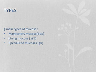 Oral mucosal membrane | PPTX