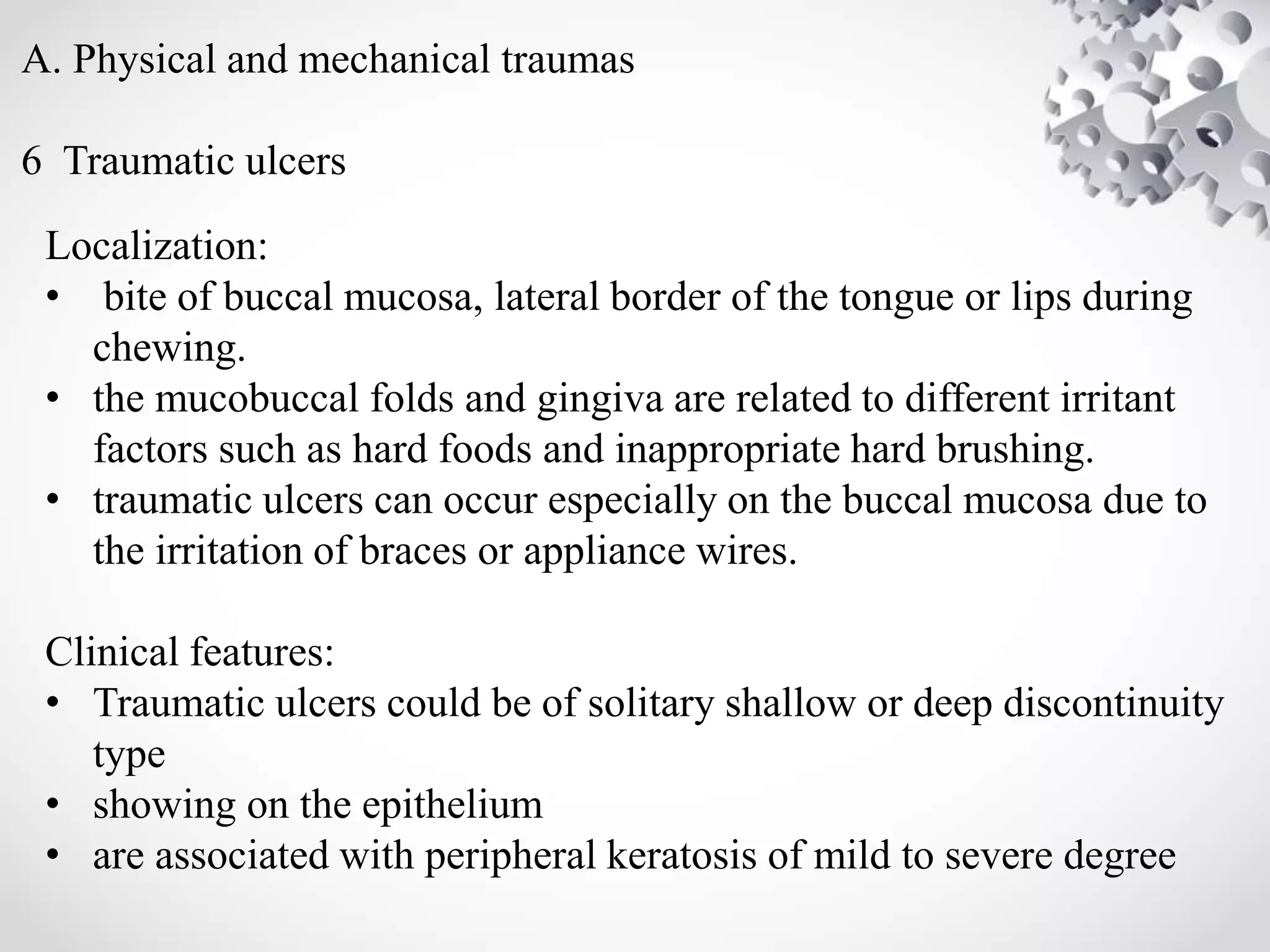 Oral mucosal trauma and injuries.pptx