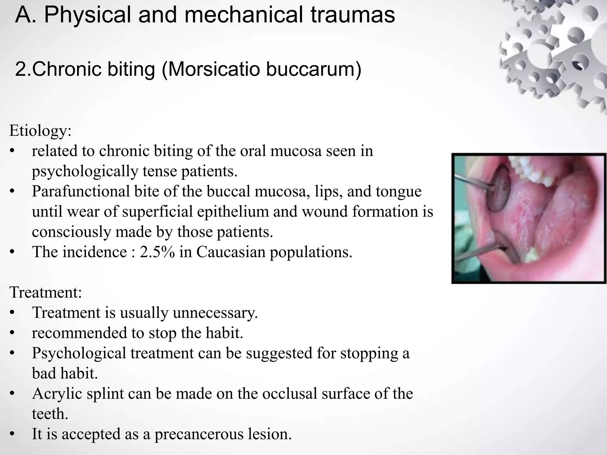 Oral mucosal trauma and injuries.pptx