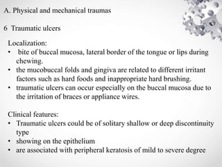 Oral mucosal trauma and injuries.pptx