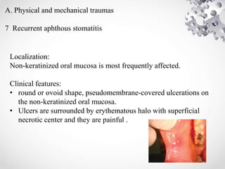 Oral mucosal trauma and injuries.pptx