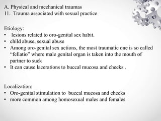 Oral mucosal trauma and injuries.pptx
