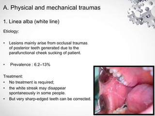 Oral mucosal trauma and injuries.pptx