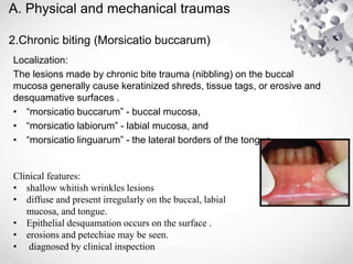 Oral mucosal trauma and injuries.pptx