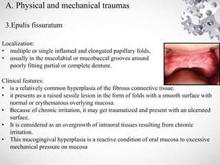 Oral mucosal trauma and injuries.pptx