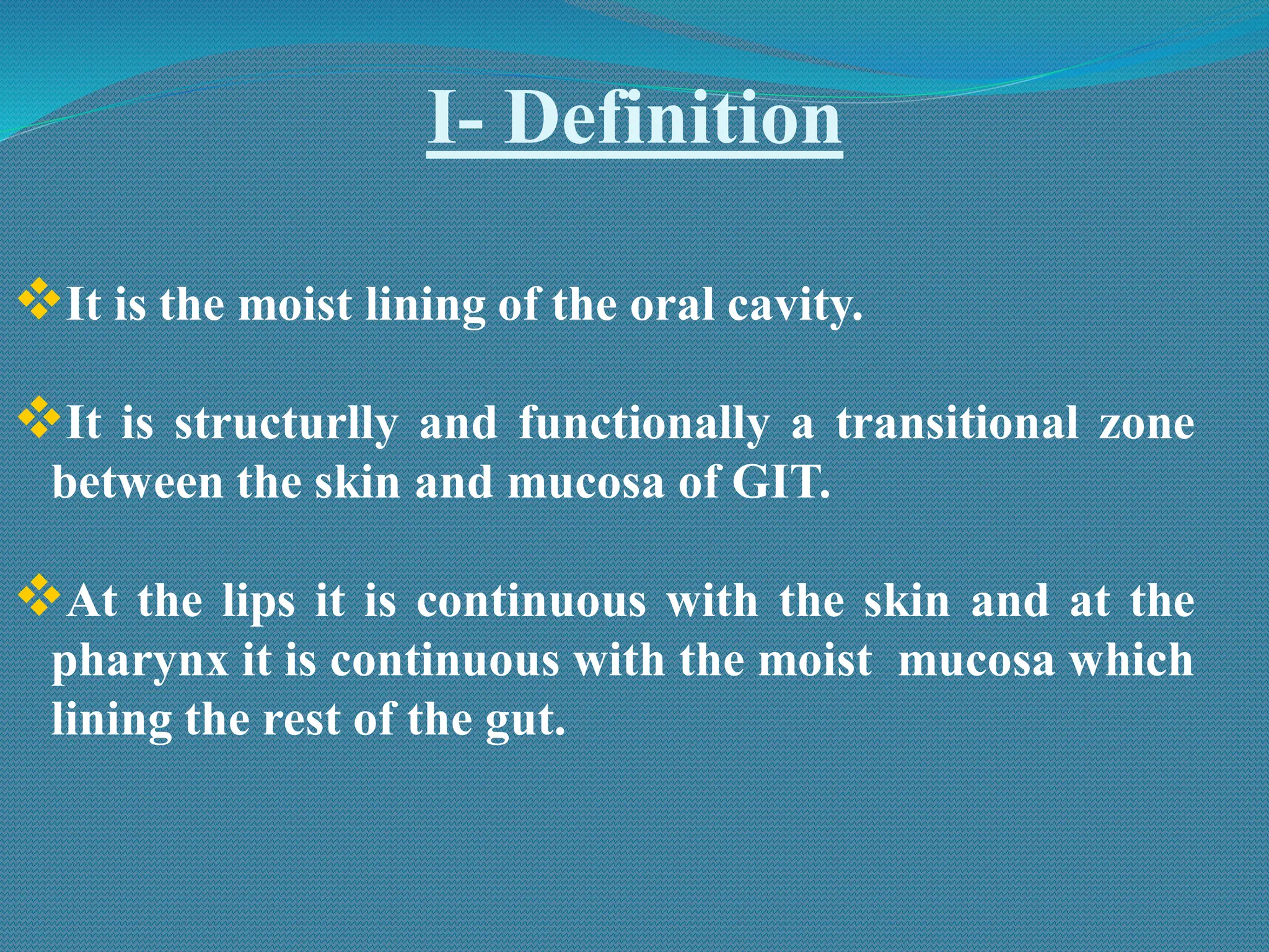 oral mucosa seminar definition and characteristics | PDF | Dental ...