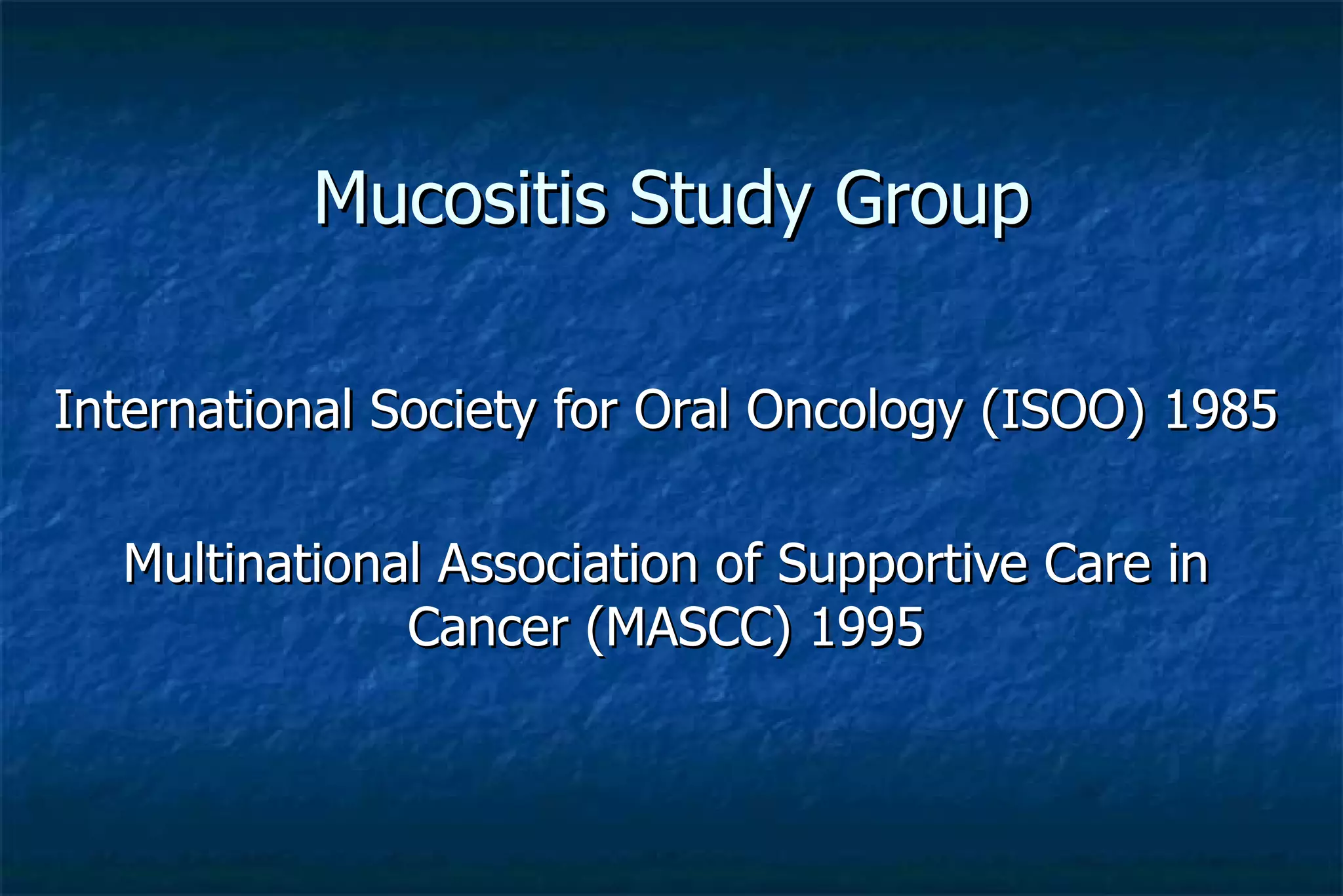 Oral Mucositis In Cancer Care | PPT
