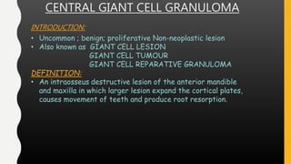 Peripheral and central giant cell granuloma | PPTX