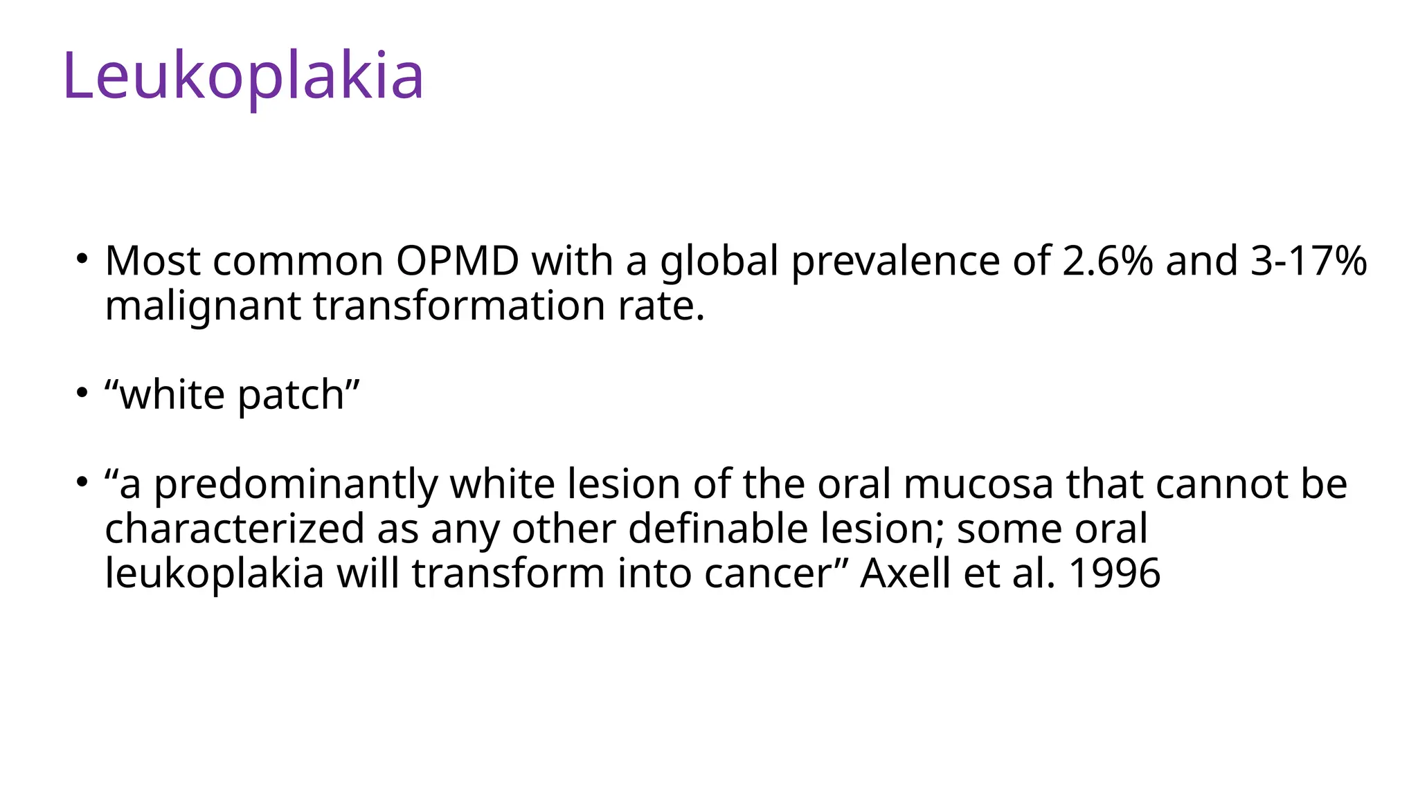 oral potentially malignant disorders opmd | PPTX