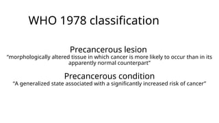 oral potentially malignant disorders opmd | PPTX