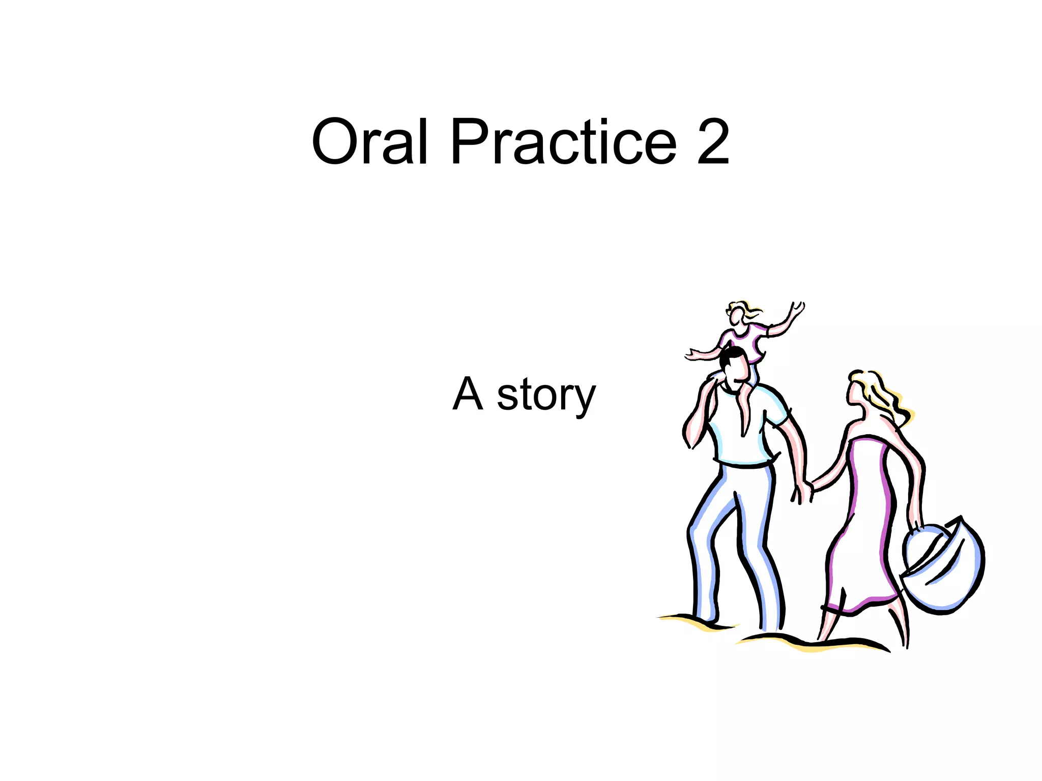 Oral practice 2 | PPT