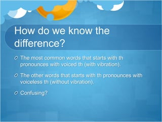 How to pronounce th correctly | PPT