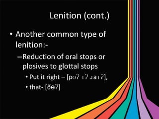 Aspect of Connected Speech - Secondary Articulation, Lenition and ...