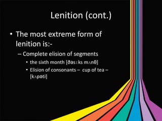 Aspect of Connected Speech - Secondary Articulation, Lenition and ...