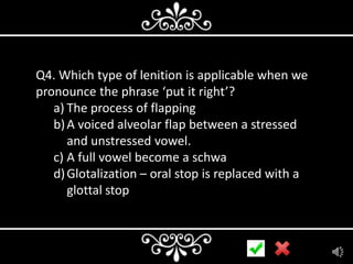 Aspect of Connected Speech - Secondary Articulation, Lenition and ...
