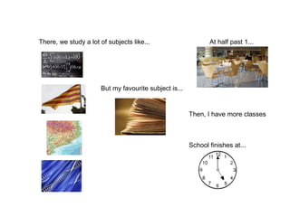 Oral presentation 2 (my day, my week, my weekend and my favourite day ...