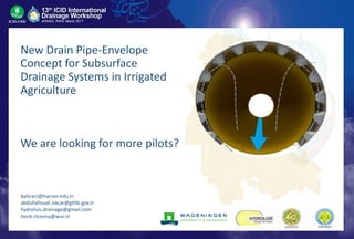 Oral presentation bahceci et al Subsurface drainage new concept | PPT ...