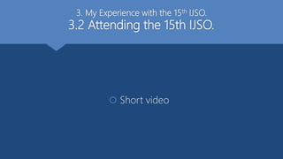 International Junior Science Olympiad IJSO | PPTX