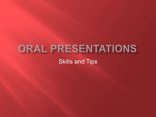Oral presentations skills and tips | PPTX