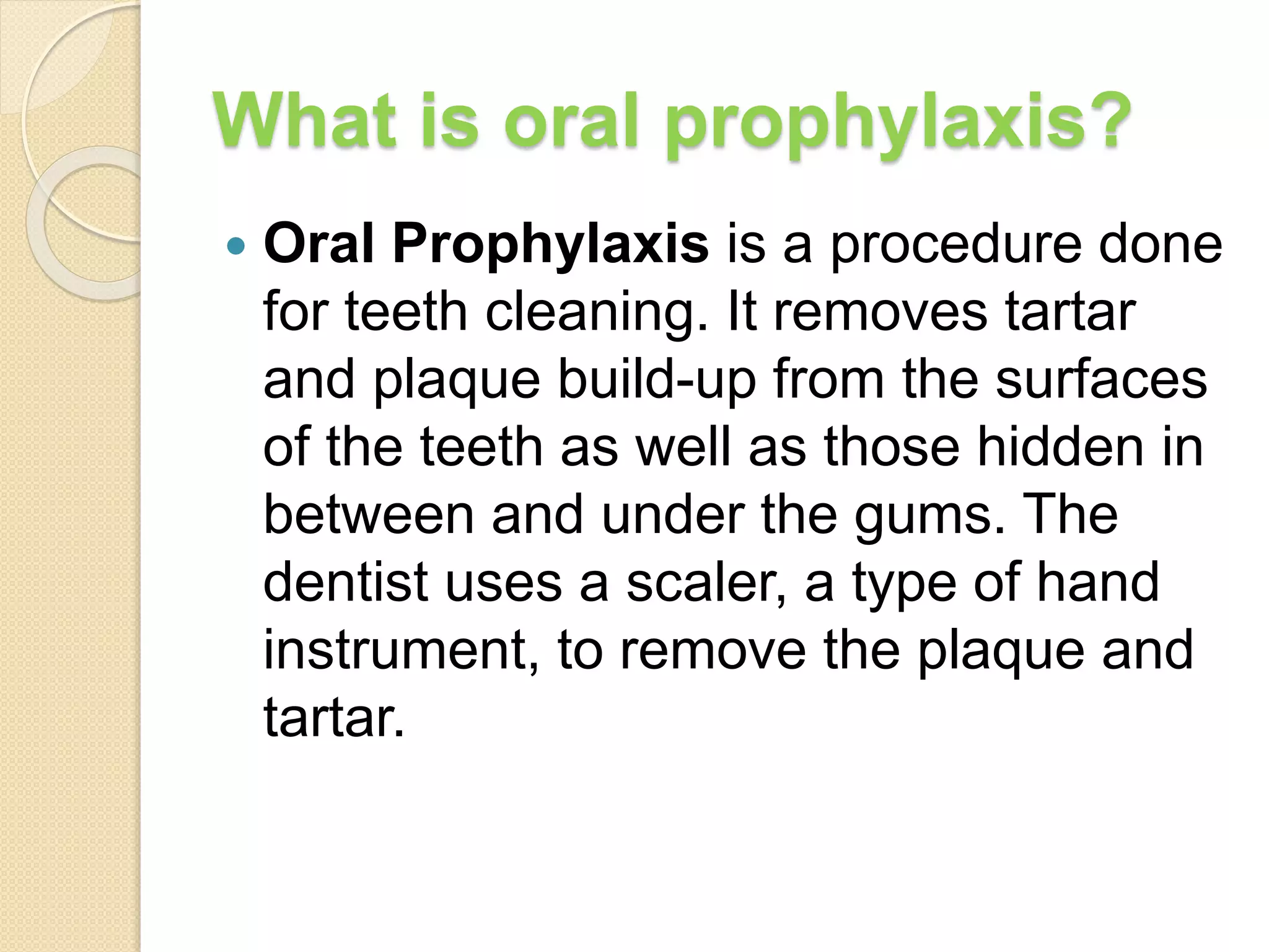 Oral prophylaxis | PPTX