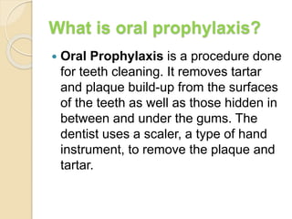 Oral prophylaxis | PPT