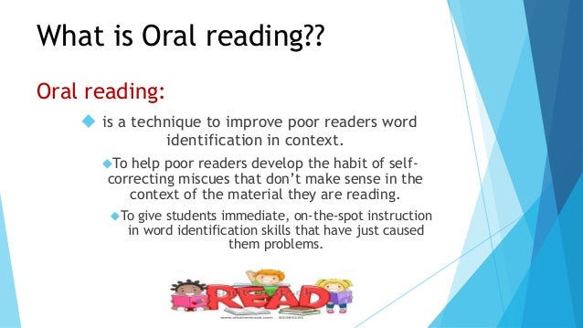 Oral reading