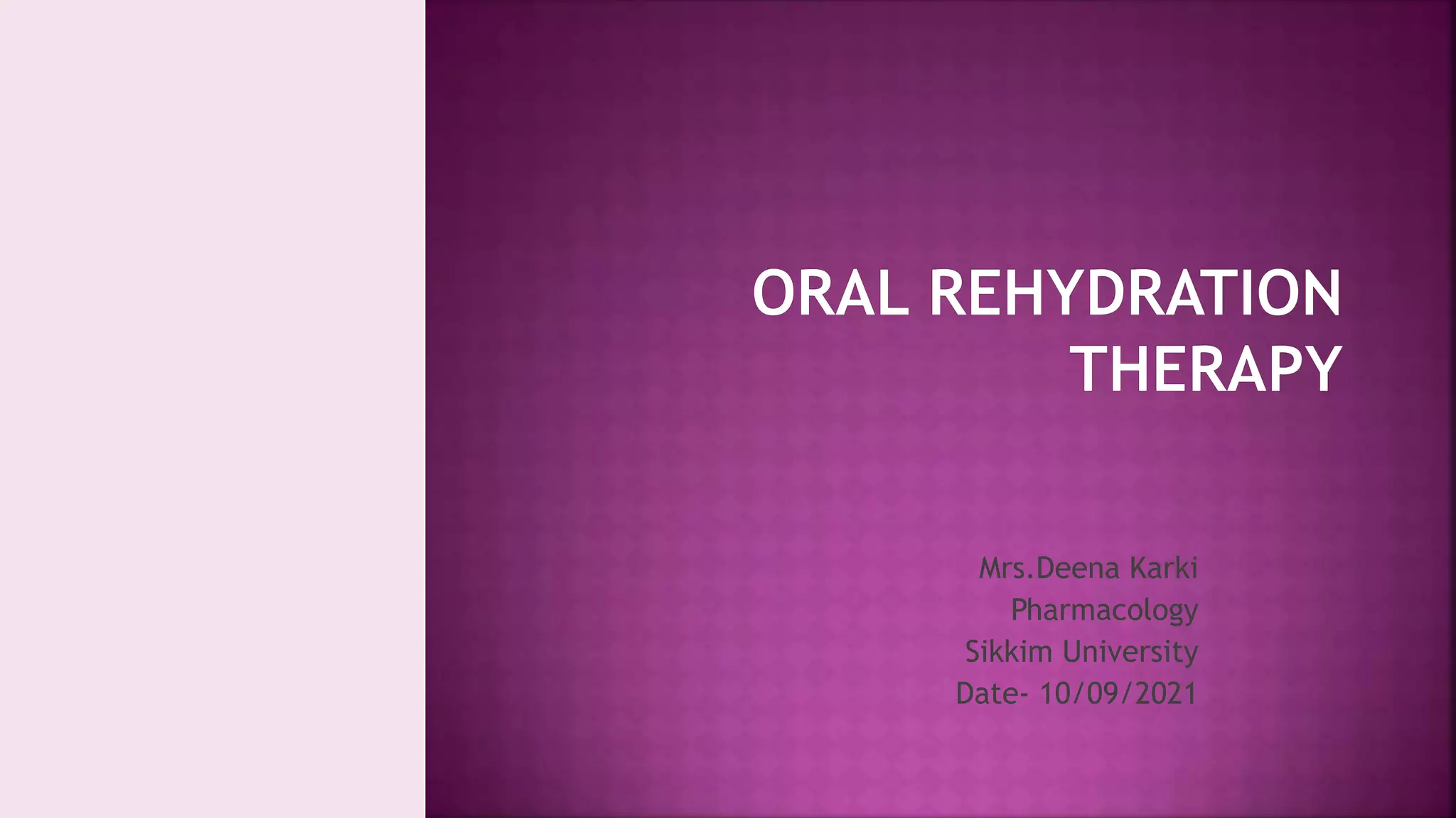Oral rehydration therapy | PPTX