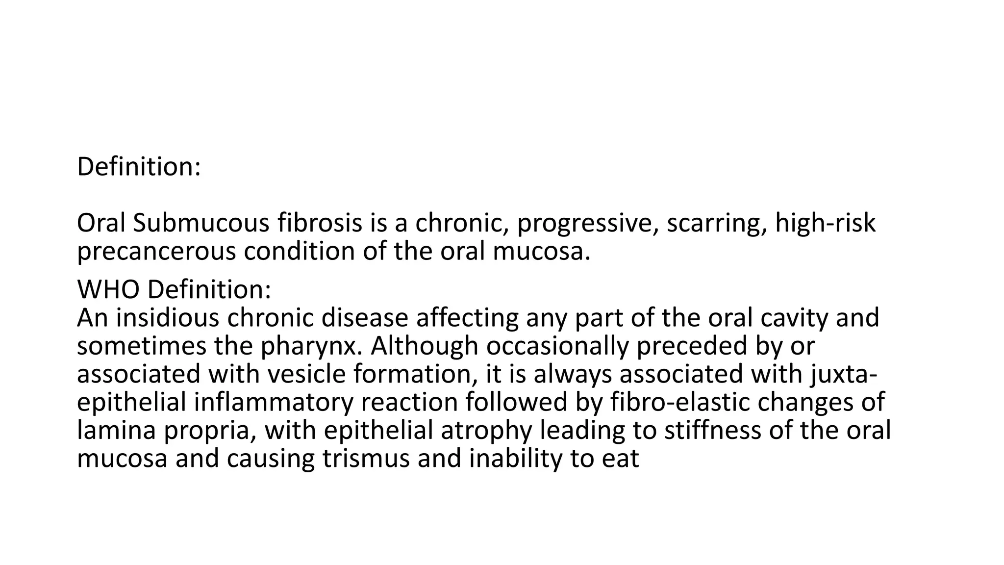 Oral submucous fibrosis | PPTX