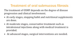 Oral submucous fibrosis basics seminar ppt | PPTX