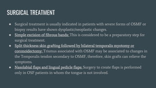 ORAL SUBMUCOUS FIBROSIS - TREATMENT MODALITIES (1).pptx