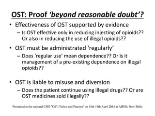 Oral substitution therapy (“ost”) – law and policy overview | PDF