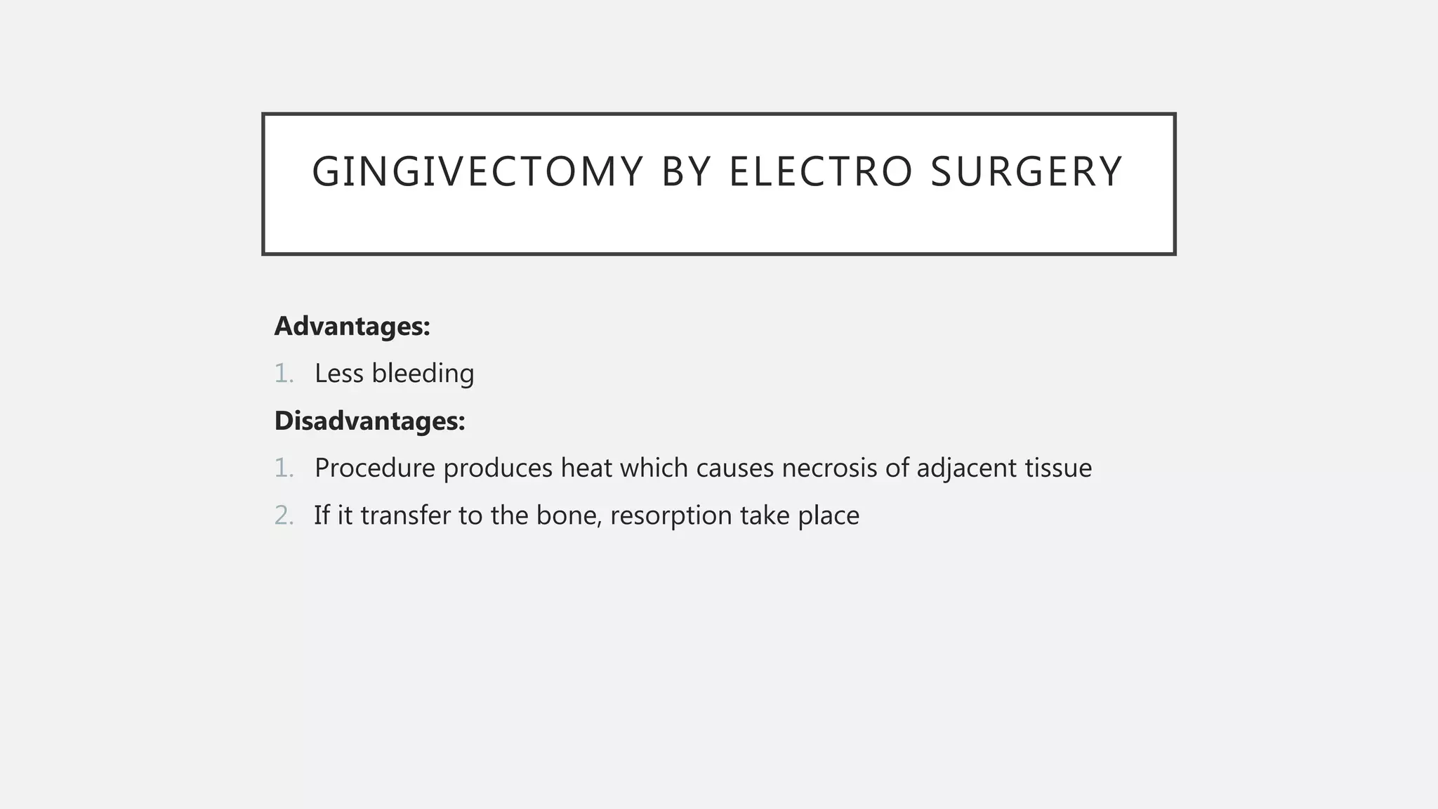 Gingivectomy (oral surgery) | PPTX