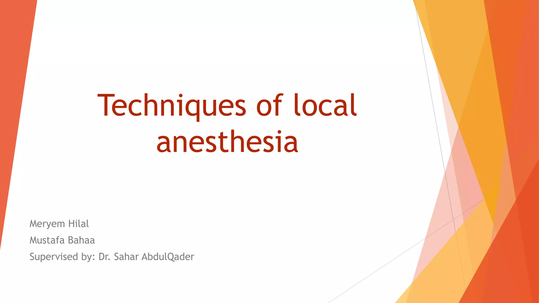 oral surgery - techniques of local anesthesia powerpoint | PPT