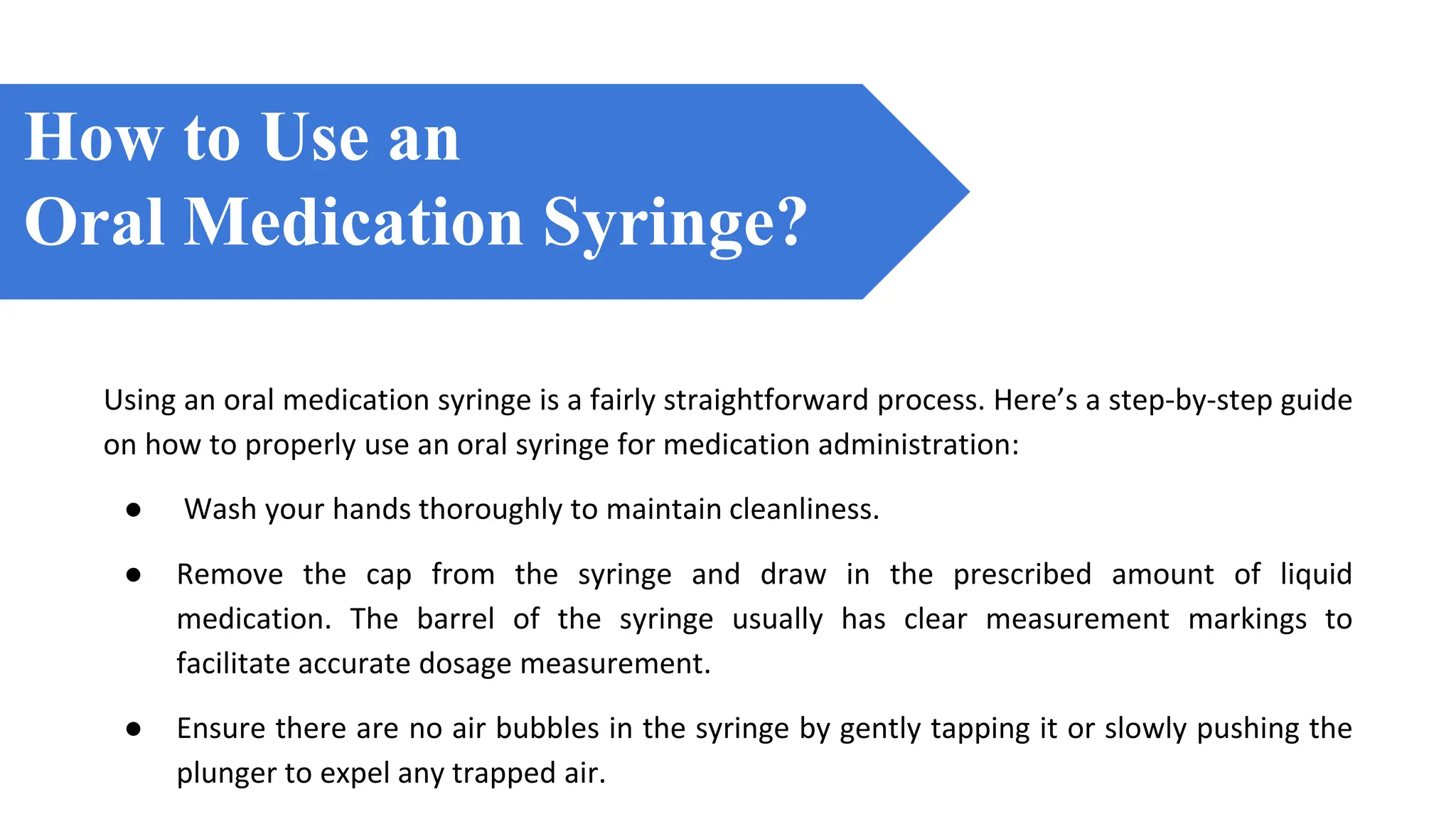 Oral Syringes | PPTX | First Aid | Injuries