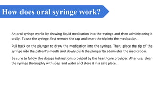 Oral Syringes | PPTX