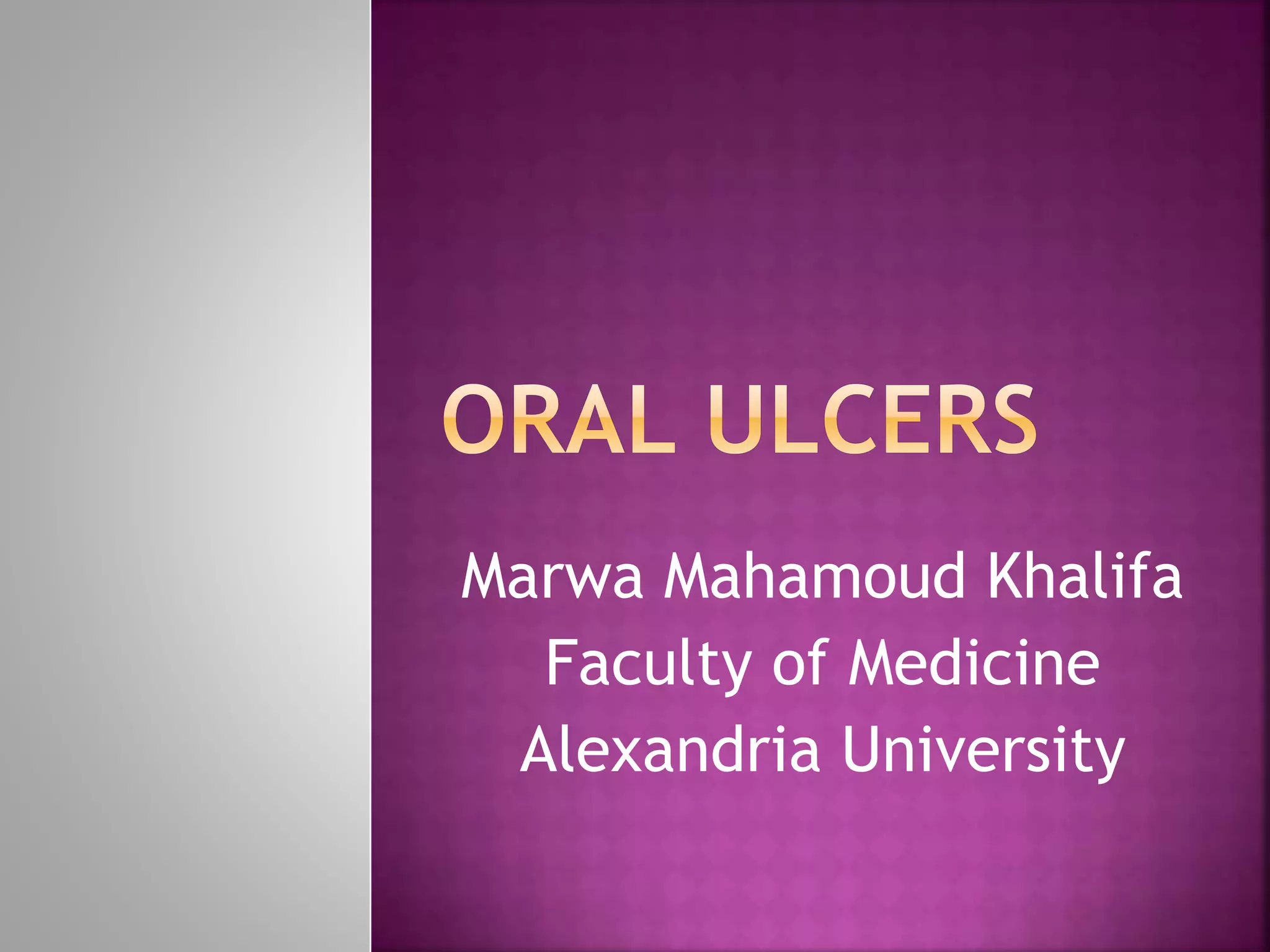 Oral ulcers | PPTX