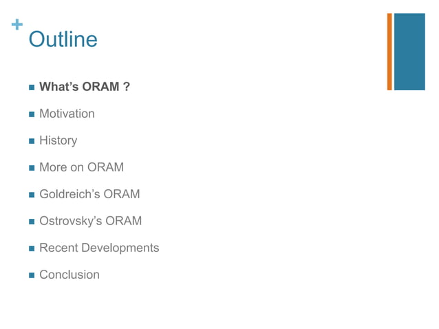 ORAM: A Brief Overview | PPTX
