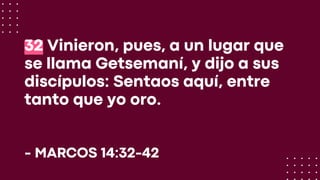 🛐 Orando en el Getsemaní | Marcos 14:32 | PDF