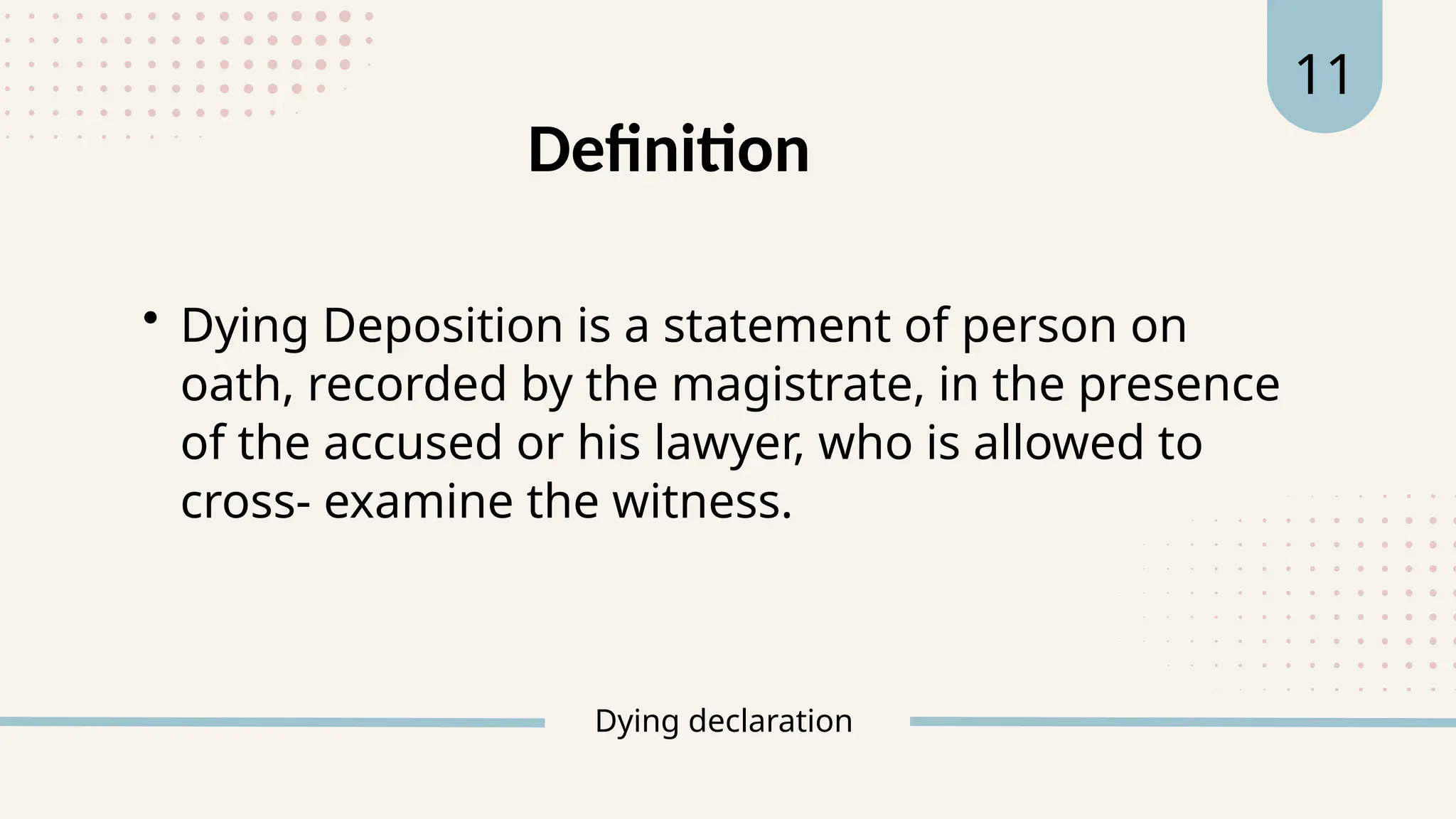 Dying declaration and dying deposition FMT .pptx