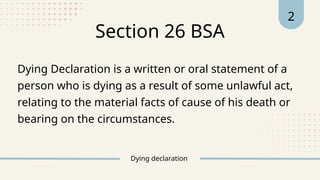 Dying declaration and dying deposition FMT .pptx